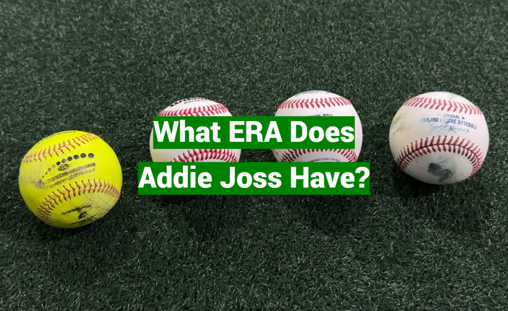 What ERA Does Addie Joss Have? - ERA-Calculator